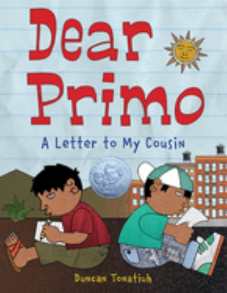 Dear Primo : a letter to my cousin – Follett Book eFairs