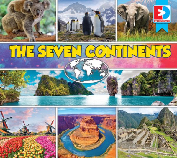 The seven continents (EyeDiscover) – Follett Book eFairs