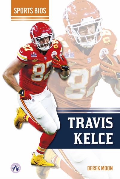 Travis Kelce (Sports Bios) – Follett Book eFairs