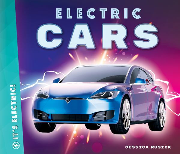 Electric cars (Big Buddy Books: It's Electric!) – Follett Book eFairs